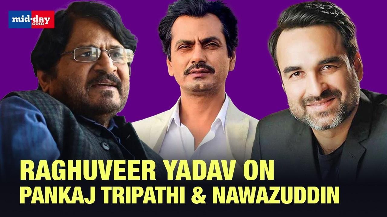 Raghuveer Yadav Appreciates Pankaj Tripathi & Nawazuddin At the Trailer ...
