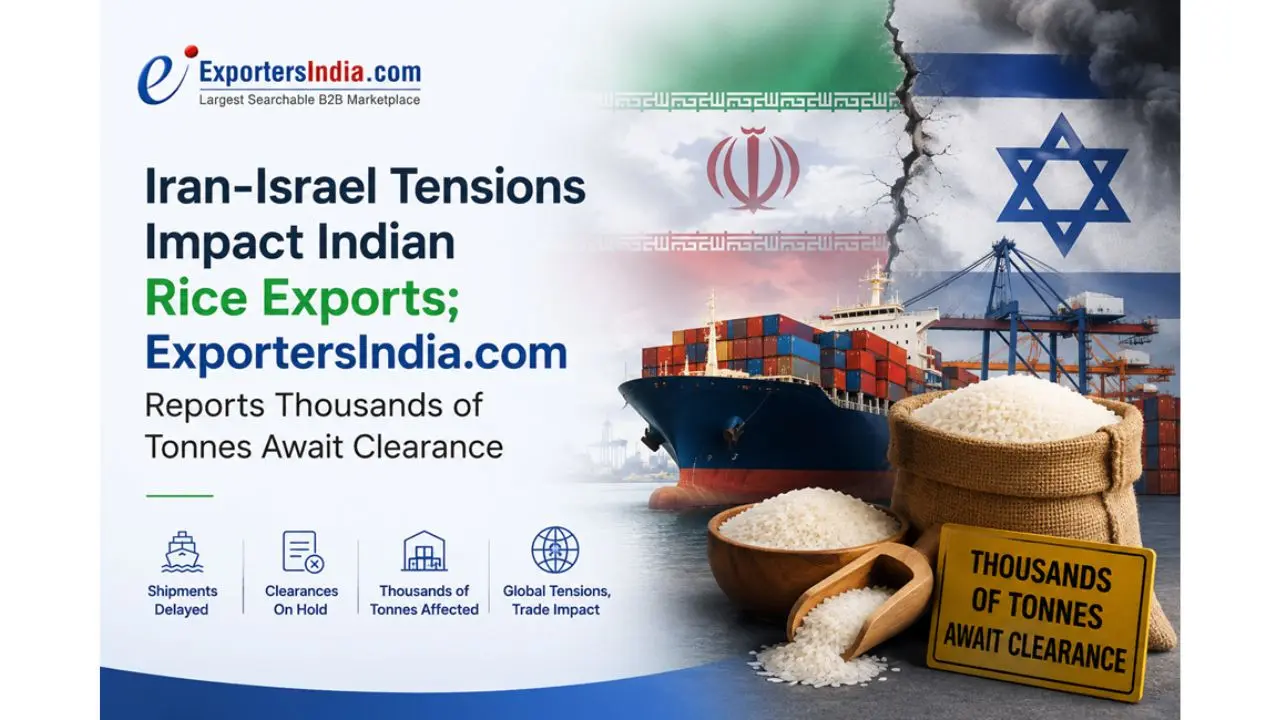 Iran-Israel Tensions Impact Indian Rice Exports; ExportersIndia.com ...